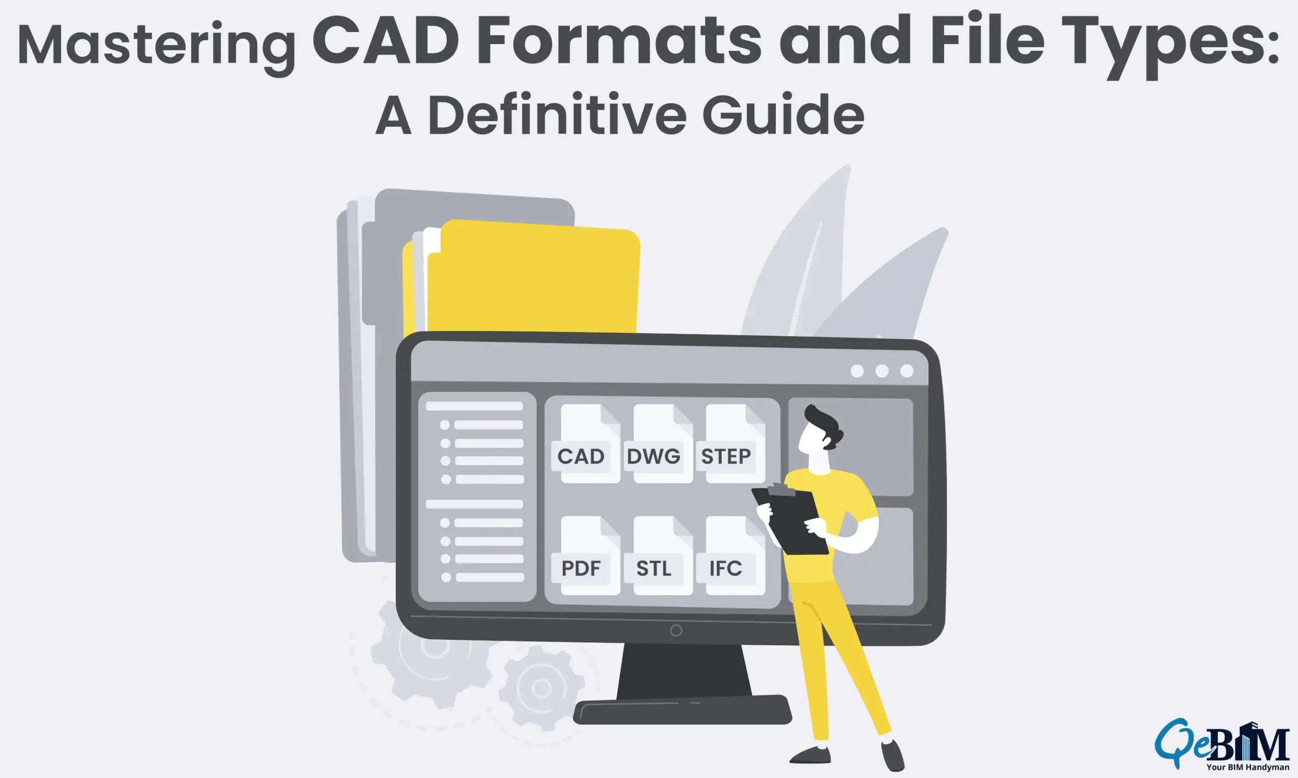 Mastering Cad Formats And File Types A Definitive Guide 1372