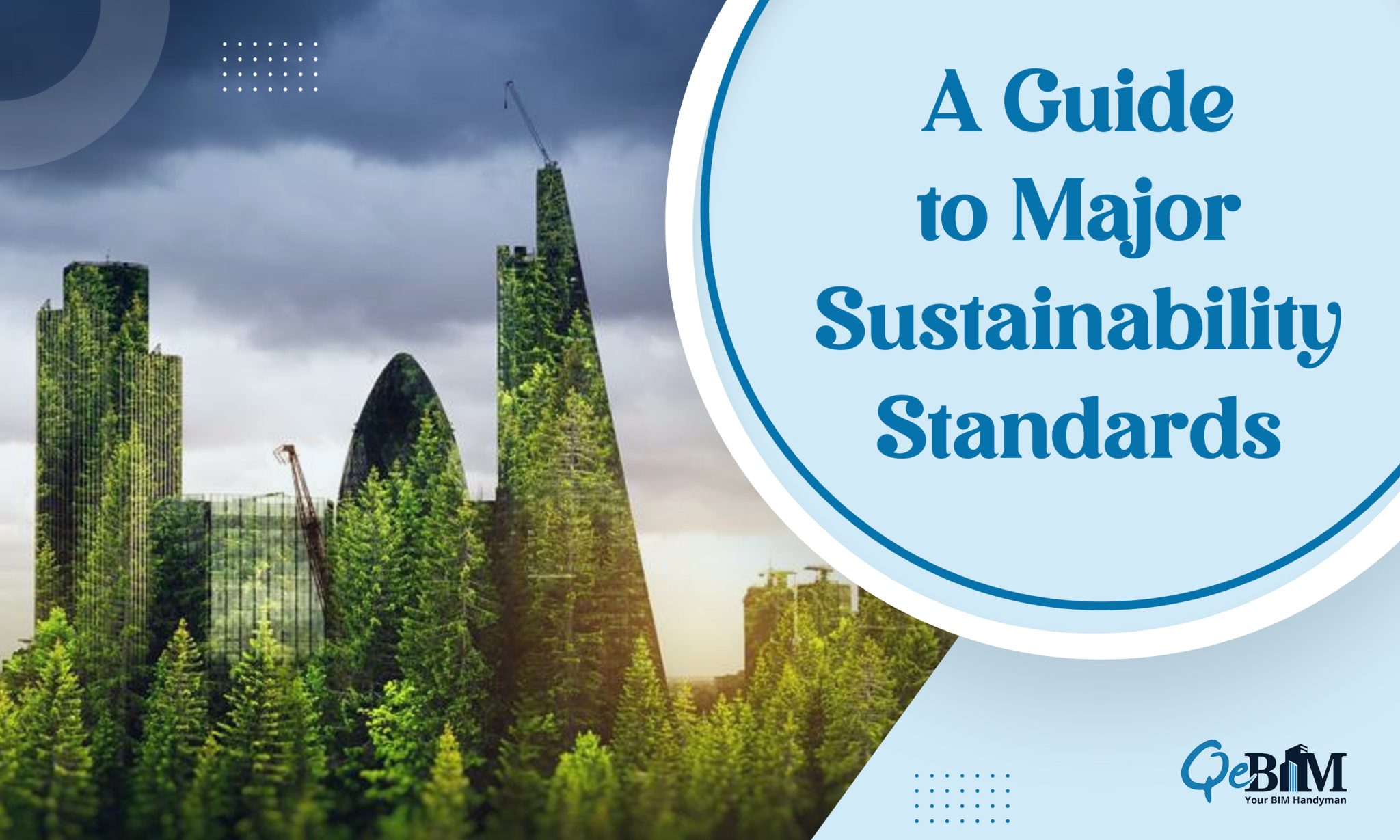 A Guide to Major Sustainability Standards