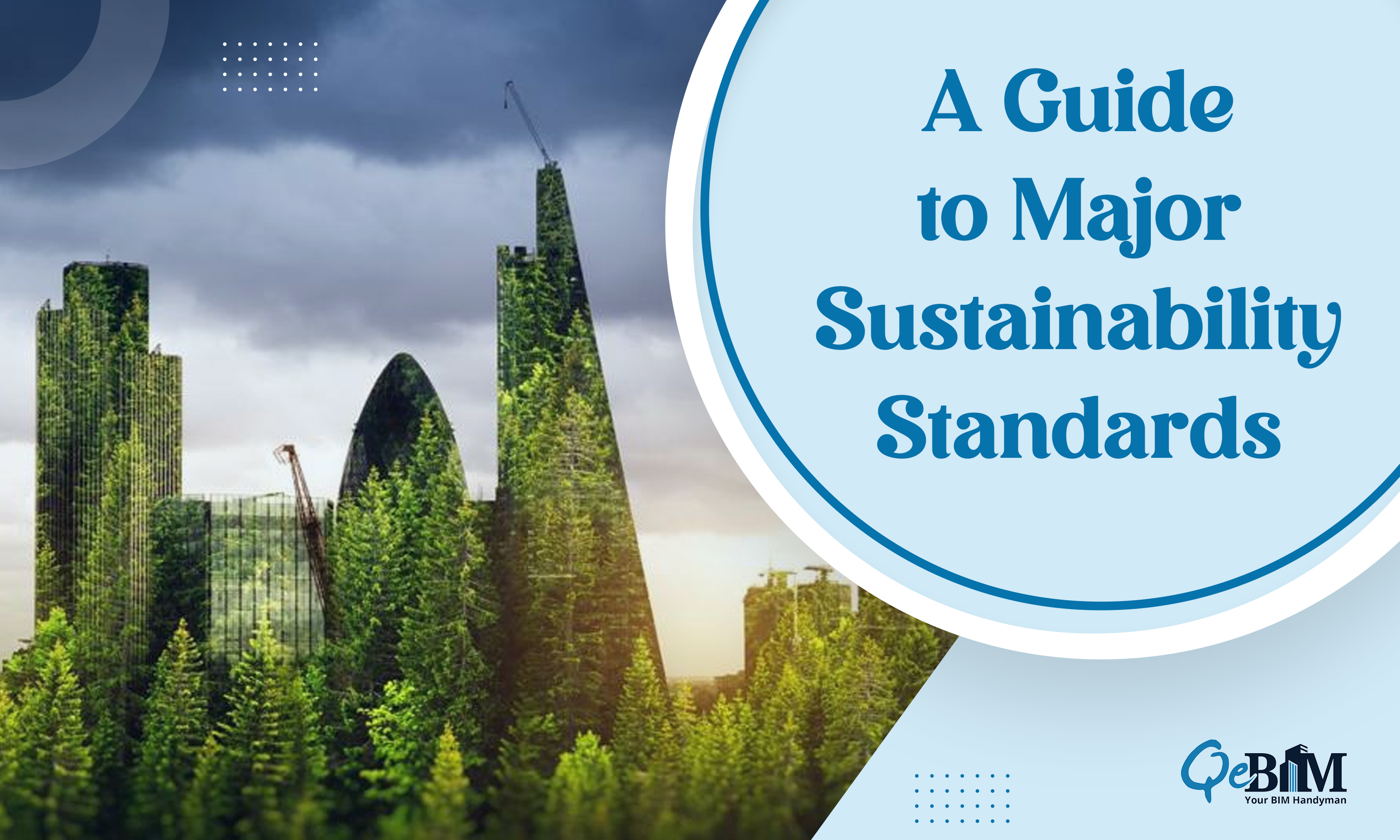 A Guide to Major Sustainability Standards