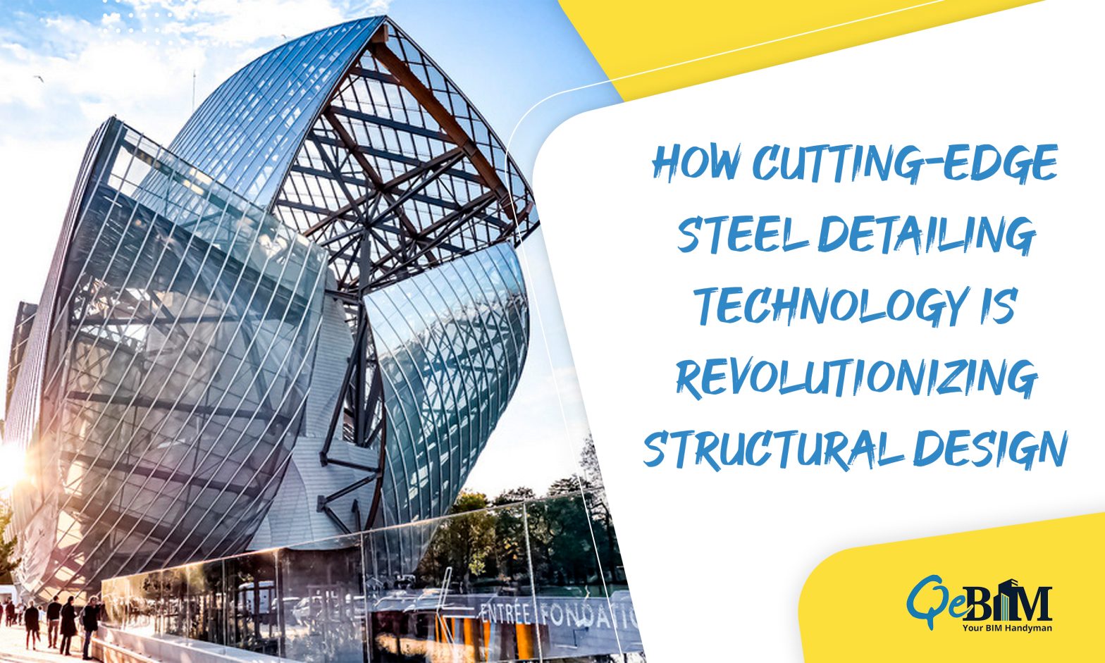 How Steel Detailing Technology is Transform Structural Design