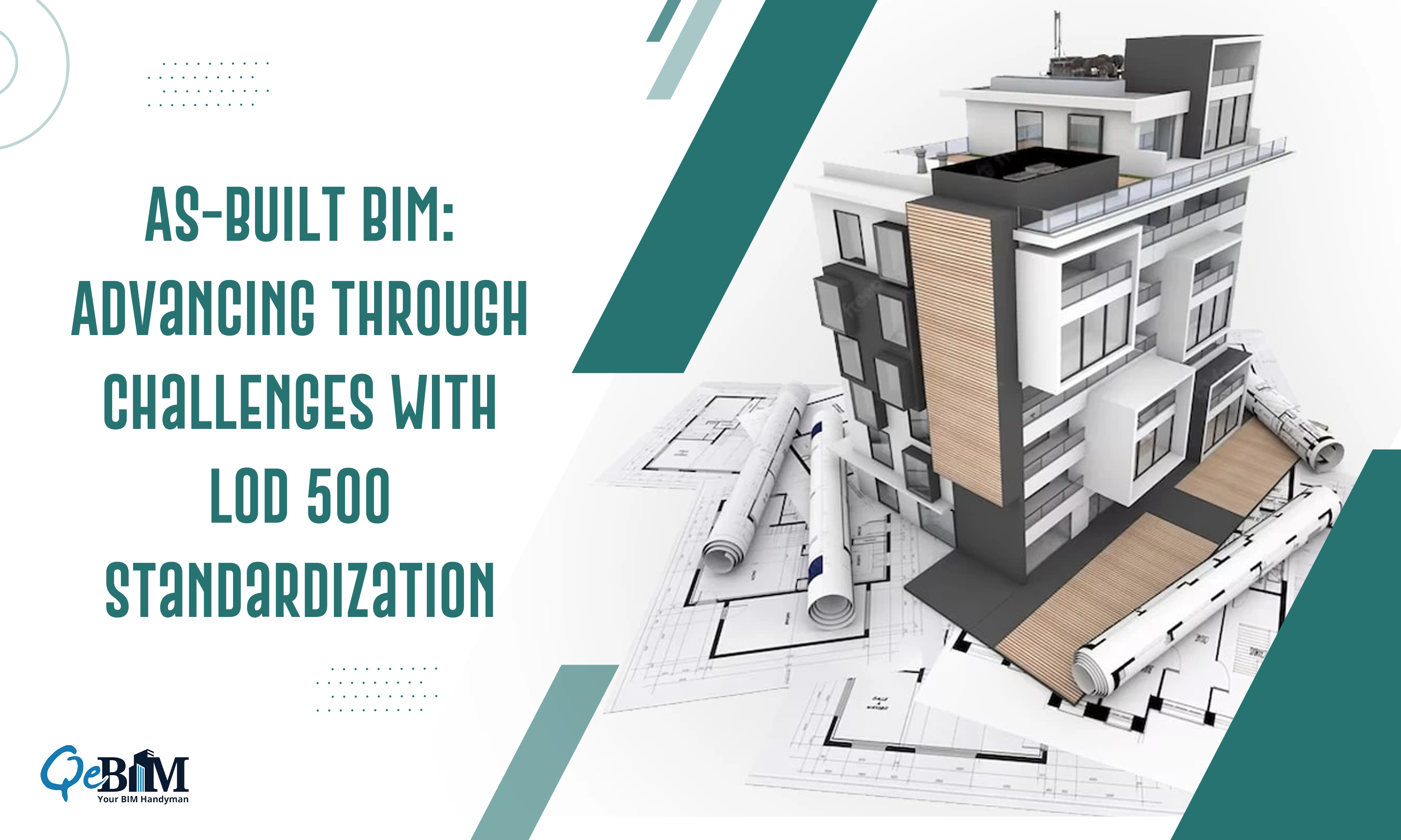 As Built Bim Advancing Through Challenges With Lod 500 Standardization