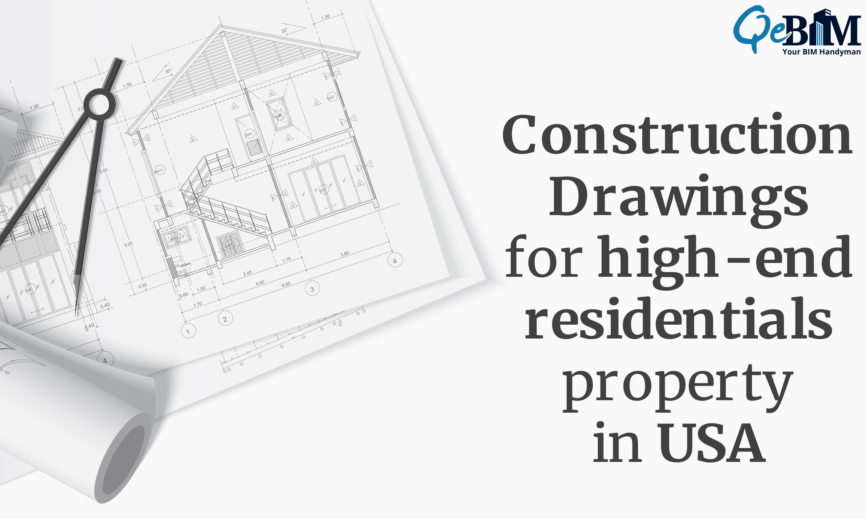 Construction Drawings for high-end residentials property in USA